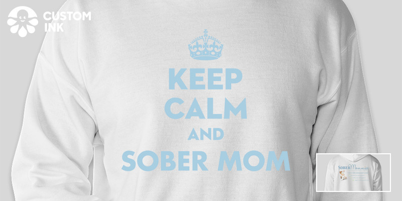 Stay Warm & Support Sober Mommies!! Custom Ink Fundraising