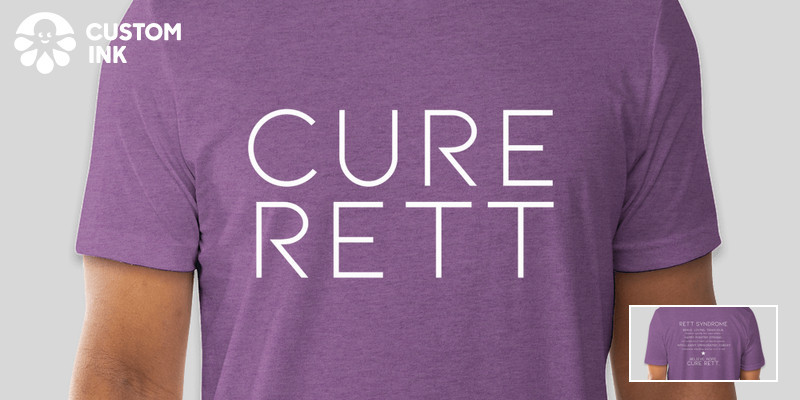 CURE RETT! Custom Ink Fundraising
