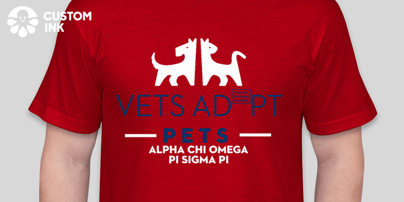 Alpha Chi Omega Pi Sigma Pi--Vets Adopt Pets Fundraiser! Custom Ink ...