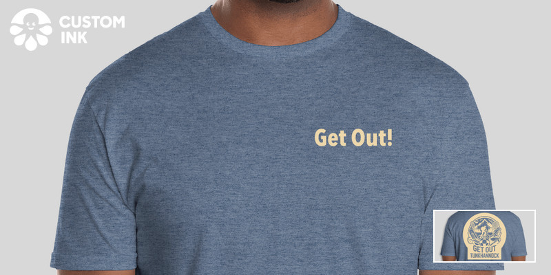 Get Out! Logo T-Shirt Custom Ink Fundraising