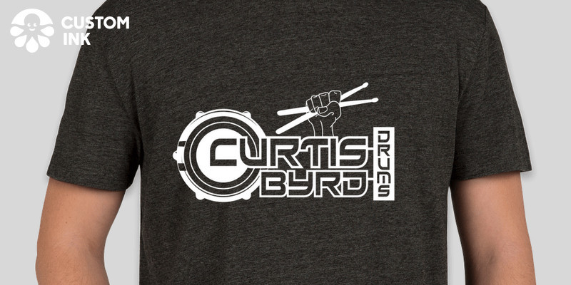 Curtis Byrd Drums Merch Custom Ink Fundraising