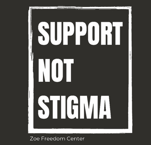 Support not Stigma Custom Ink Fundraising