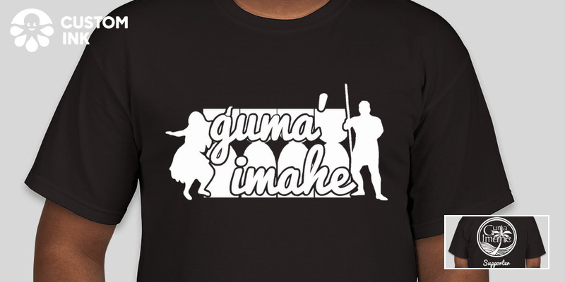 Guma' Imahe 2017 T-Shirt Fundraiser Custom Ink Fundraising